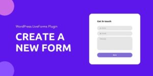 Create a New Form - Live Forms